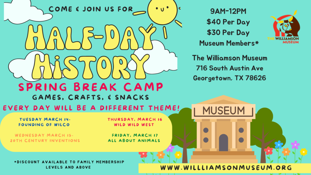 Half Day History Spring Break Camp - Williamson Museum